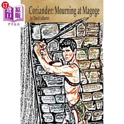 海外直订Coriander: Mourning at Magoge 香菜：在马戈吉哀悼