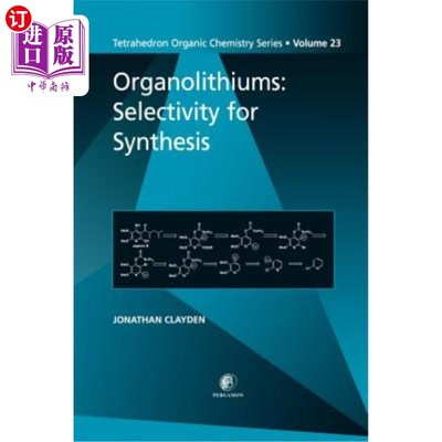 海外直订Organolithiums: Selectivity for Synthesis 有机锂：合成的选择性