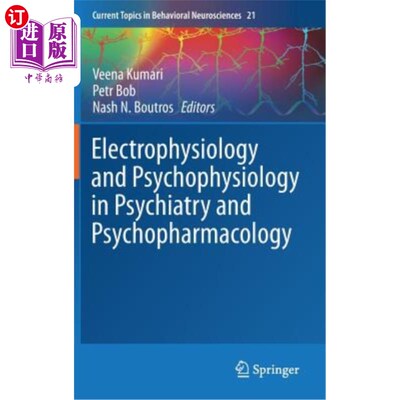 海外直订医药图书Electrophysiology and Psychophysiology in Psychiatry and Psychopharmacology 精神病学和精神药理学中