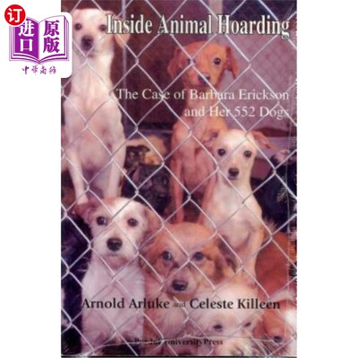 海外直订医药图书Inside Animal Hoarding: The Story of Barbara Erickson and her 522 Dogs 动物囤积内幕:芭芭拉·埃里克森