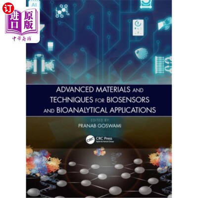 海外直订医药图书Advanced Materials and Techniques for Biosensors and Bioanalytical Applications 生物传感器和生物分