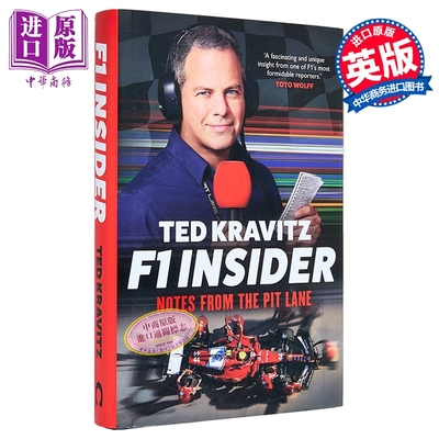 F1内幕 维修站笔记 F1 Insider Notes from the Pit Lane 英文原版 Ted Kravitz  有着独特视角 F1幕后故事【中商原版】