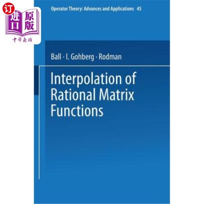 海外直订Interpolation of Rational Matrix Functions 有理矩阵函数的插值