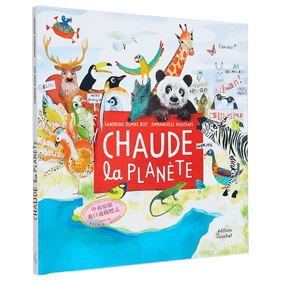 现货 火热的地球 法文原版 Chaude la planete Sandrine Dumas Roy 法文绘本 科普大师作品【中商原版】
