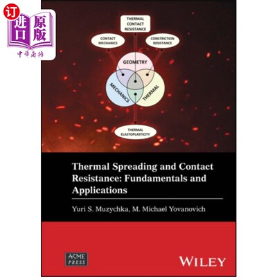 海外直订Thermal Spreading and Contact Resistance 热扩散和接触电阻