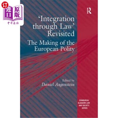 海外直订'Integration Through Law' Revisited: The Making of the European Polity “通过法律实现一体化”的再考察:欧洲