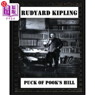 海外直订Puck of Pook's Hill. By Rudyard Kipling ( historical fantasy ) 普克山的冰球。作者：Rudyard Kipling（历史幻