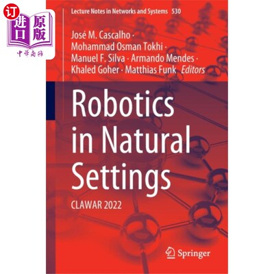 海外直订Robotics in Natural Settings 自然环境中的机器人