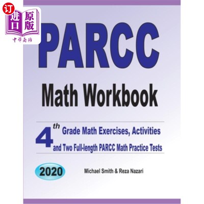 海外直订PARCC Math Workbook: 4th Grade Math Exercises, Activities, and Two Full-Length P PARCC数学练习册：四年级数