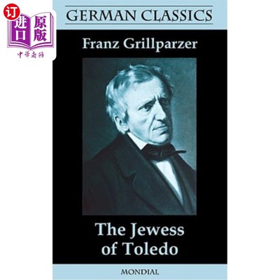 海外直订The Jewess of Toledo (German Classics) 托莱多的犹太女人(德国古典文学)