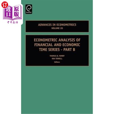 海外直订Econometric Analysis of Financial and Economic Time Series 金融和经济时间序列的计量经济学分析