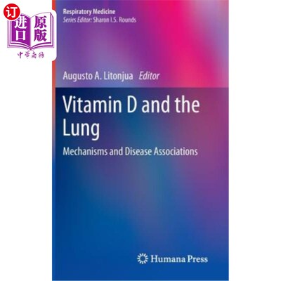 海外直订医药图书Vitamin D and the Lung: Mechanisms and Disease Associations 维生素D与肺:机制和疾病关联