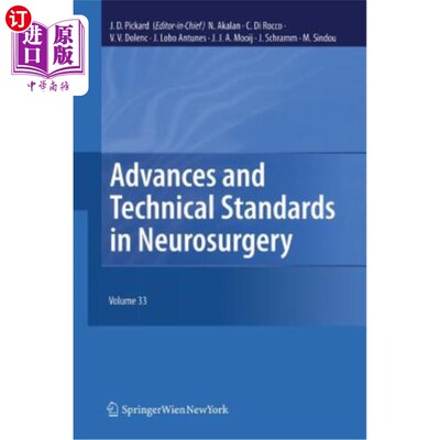 海外直订医药图书Advances and Technical Standards in Neurosurgery, Vol. 33 神经外科进展与技术标准，第33卷