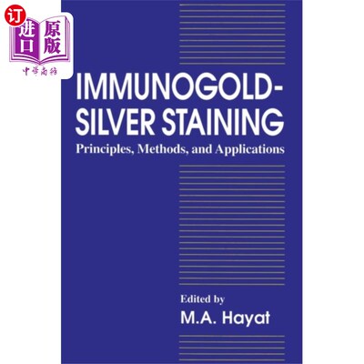 海外直订医药图书Immunogold-Silver Staining Immunogold-Silver染色