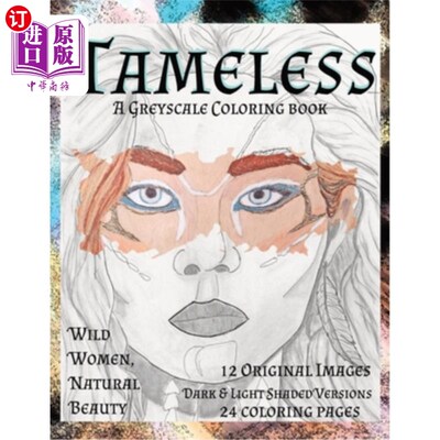 海外直订Tameless Women Greyscale Wild Women, Natural Beauty: 12 original fantasy colorin 无驯服的女人灰阶野性女人，