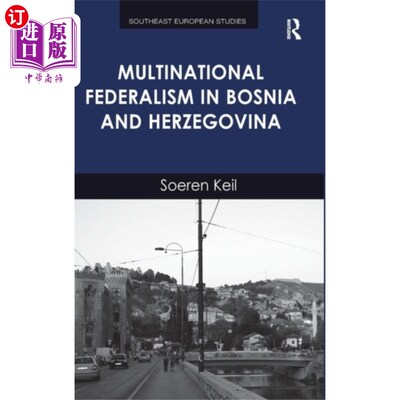 海外直订Multinational Federalism in Bosnia and Herzegovi...