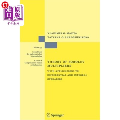 海外直订Theory of Sobolev Multipliers: With Applications to Differential and Integral Op 索波列夫乘子理论及其在微分
