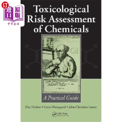 海外直订医药图书Toxicological Risk Assessment of Chemicals: A Practical Guide 化学品毒理学风险评估:实用指南
