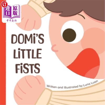 海外直订Domi's Little Fists: A colourful children's picture book that introduces new wor 多米的小拳头：一本色彩缤纷