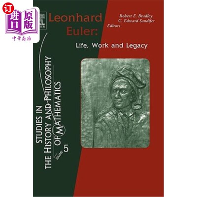 海外直订Leonhard Euler: Life, Work and Legacy 欧拉：生活、工作和遗产