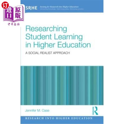 海外直订Researching Student Learning in Higher Education: A Social Realist Approach 高等教育中的学生学习研究:一种社