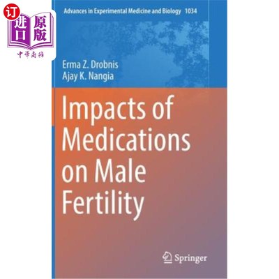 海外直订医药图书Impacts of Medications on Male Fertility 药物对男性生育能力的影响