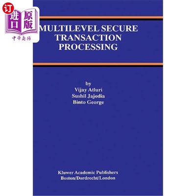 海外直订医药图书Multilevel Secure Transaction Processing 多级安全事务处理