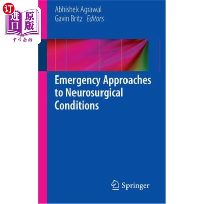 海外直订医药图书Emergency Approaches to Neurosurgical Conditions 神经外科条件的紧急处理方法