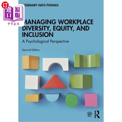 海外直订Managing Workplace Diversity, Equity, and Inclusion: A Psychological Perspective 管理工作场所的多样性、公平