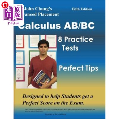 海外直订Dr. John Chung's Advanced Placement Calculus Ab/BC: AP Calculus Ab/BC Designed t John Chung