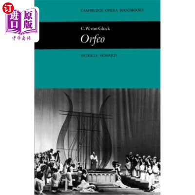 海外直订C.W. Von Gluck, Orfeo C.W.Von Gluck，奥菲奥