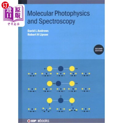 海外直订Molecular Photophysics and Spectroscopy (Second Edition) 分子光物理与光谱学(第二版)