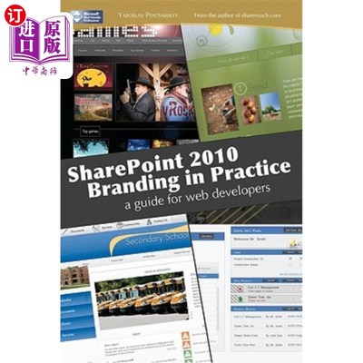 海外直订SharePoint 2010 branding in practice: a guide for web developers SharePoint 2010品牌实践：开发者指南