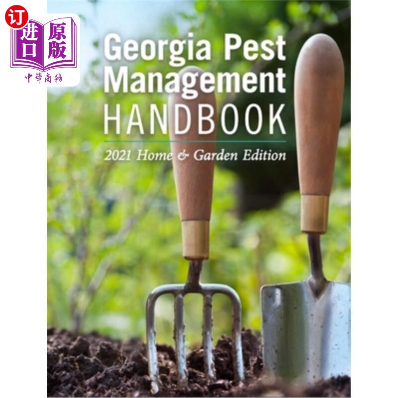 海外直订Georgia Pest Management Handbook: 2021 Home and Garden Edition乔治亚州有 ...