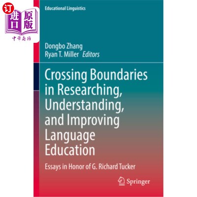 海外直订Crossing Boundaries in Researching, Understanding, and Improving Language Educat 跨越研究、理解和改进语言教