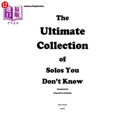 海外直订The Ultimate Collection of Solos You Don't Know - trombone version 你不知道的独奏的终极集合-长号版本