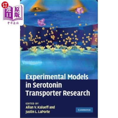 海外直订医药图书Experimental Models in Serotonin Transporter Research 血清素转运体研究的实验模型