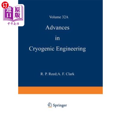 海外直订Advances in Cryogenic Engineering Materials 低温工程材料的进展
