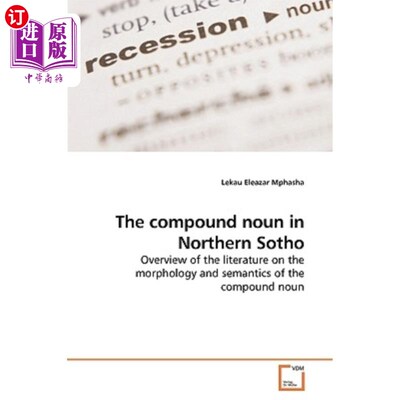 海外直订The Compound Noun in Northern Sotho 索托北部的复合名词