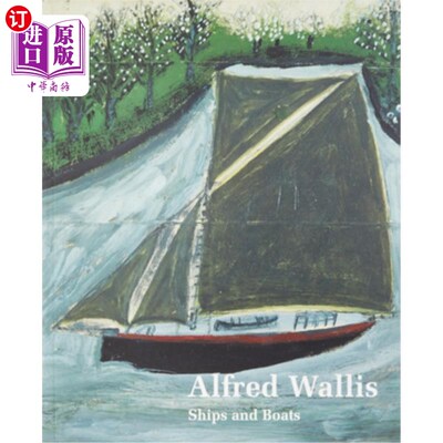 海外直订Alfred Wallis Ships & Boats 阿尔弗雷德沃利斯船舶公司
