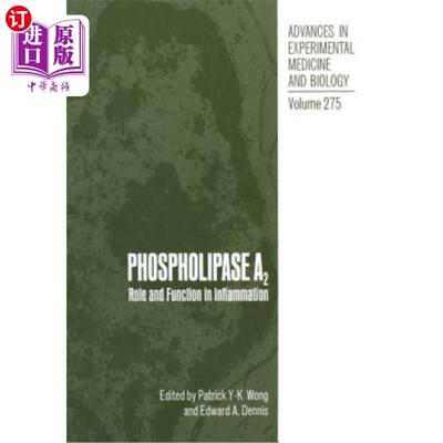 海外直订Phospholipase A2: Role and Function in Inflammation 磷脂酶A2在炎症中的作用和功能
