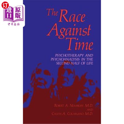 海外直订医药图书The Race Against Time: Psychotherapy and Psychoanalysis in the Second Half of Li 与时间赛跑:后半生