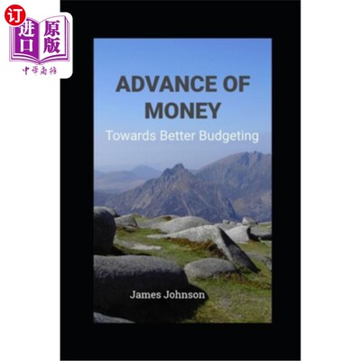 海外直订Advance of Money: Towards Better Budgeting 预付款：迈向更好的预算