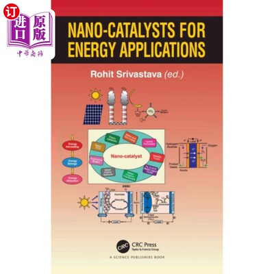 海外直订Nano-catalysts for Energy Applications 纳米催化剂在能源中的应用