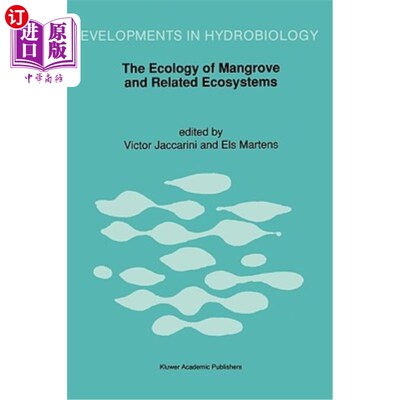 海外直订The Ecology of Mangrove and Related Ecosystems: Proceedings of the International 红树林生态学和有关生态系统