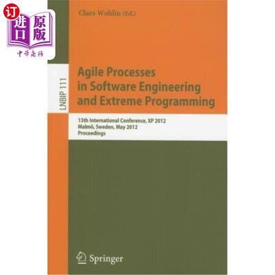 海外直订Agile Processes in Software Engineering and Extreme Programming: 13th Internatio 软件工程和极限编程中的敏捷