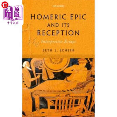 海外直订Homeric Epic and Its Reception: Interpretive Essays 荷马史诗及其接待C