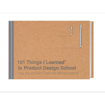 101 Things I Learned in Product Design School 进口艺术 我在产品设计学院学到的101件事【中商原版】