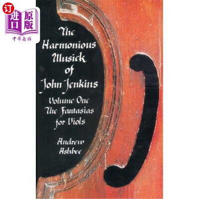 海外直订The Harmonious Musick of John Jenkins: I 约翰·詹金斯的和谐音乐