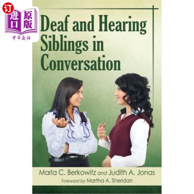 海外直订医药图书Deaf and Hearing Siblings in Conversation 聋人与听力正常的兄弟姐妹对话